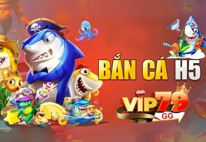 Bắn Cá H5 Là Gì? Hướng Dẫn Săn Cá Trúng Giải JackPot Dễ Dàng